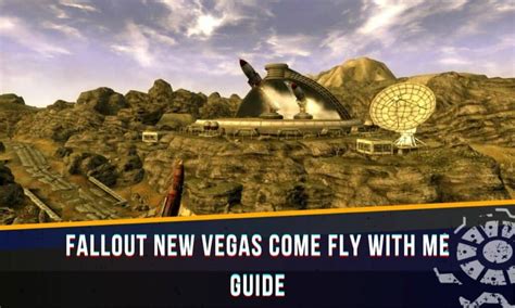 Fallout New Vegas Come Fly With Me Guide Wasteland Gamers