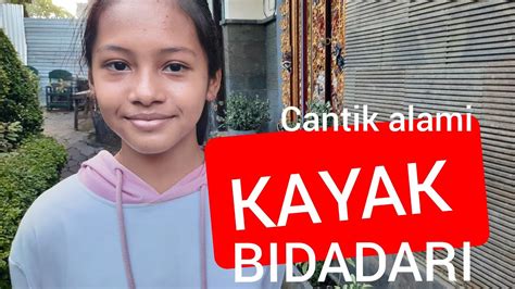 Cantik Alami Tanpa Make Up Gadis Ini Kayak Bidadari Youtube