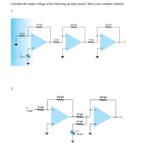 Solved Calculate The Output Voltage Of The Following Op Chegg