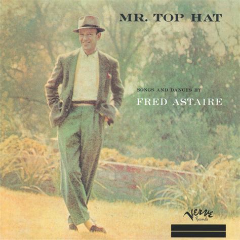 Stream Top Hat White Tie And Tails By Fred Astaire Listen Online For