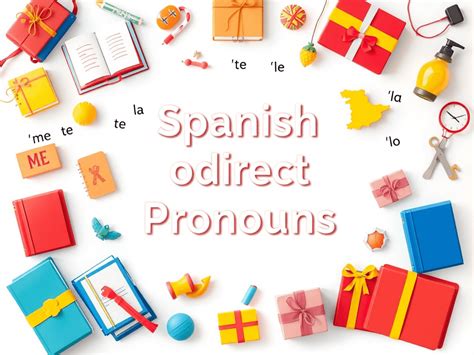 Direct And Indirect Object Pronouns Spanish Ilearnlot