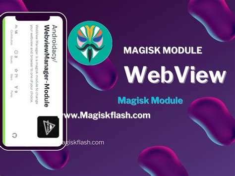 best webview magisk module download magisk flash