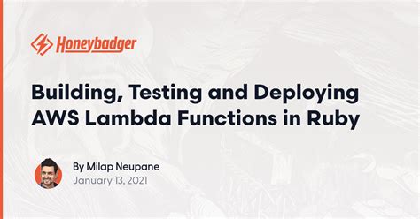 Building Testing And Deploying Aws Lambda Functions In Ruby