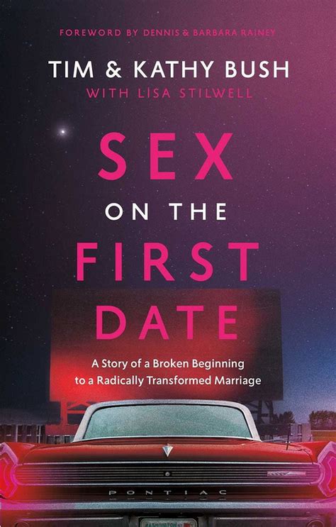 Sex On The First Date A Story Of A Broken Beginning To A Radically