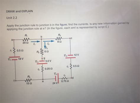 Solved Apply The Junction Rule To Junction B In The Figure