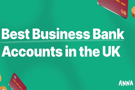 Top Business Banking Accounts In The Uk For Startups To Thrive
