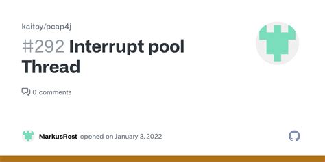 interrupt pool thread · issue 292 · kaitoy pcap4j · github