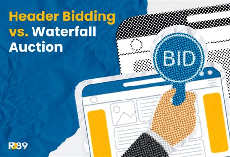 Header Bidding Vs Waterfall Differences Explained Refinery89