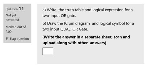 solved question 11 not yet answered a write the truth table and logical expression for a two