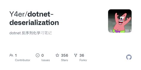 GitHub Y er dotnet deserialization dotnet 反序列化学习笔记