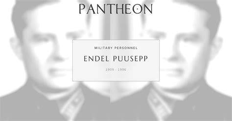 Endel Puusepp Biography Pantheon