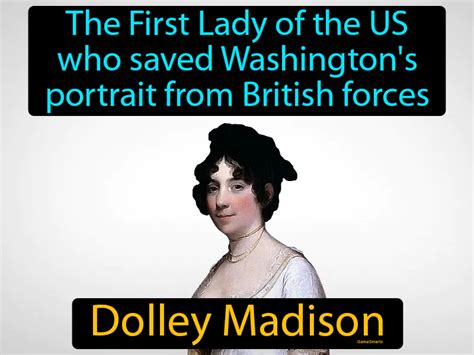 Dolley Madison Definition And Image Game Smartz
