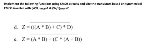 Solved Implement The Following Functions Using Cmos Circuits