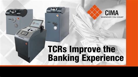 Tcrs Improve The Banking Experience Cima