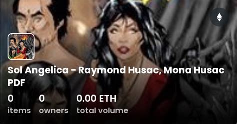 Sol Angelica Raymond Husac Mona Husac Pdf Collection Opensea