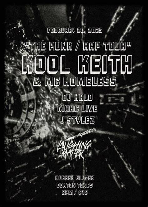Canceled Kool Keith And Mc Homeless Featuring Dj Halo Marc Live J Stylez Laughing Matter