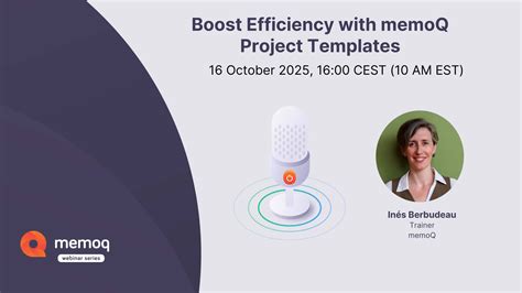 Boost Efficiency With Memoq Project Templates Translation Software