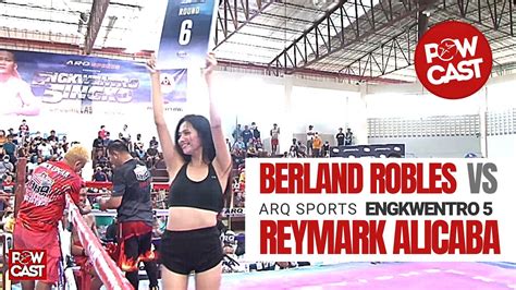 Berland Robles Vs Reymark Alicaba Boxing Full Fight Arq Sports Youtube