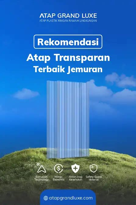 Rekomendasi Atap Transparan Terbaik Untuk Tempat Jemuran Atap Grand Luxe