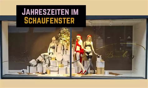 Schaufensterarten Schaufenster Gestalten
