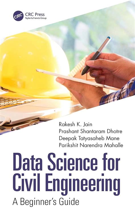 Data Science For Civil Engineering A Beginners Guide Ebook Jain