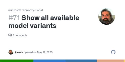 Show All Available Model Variants · Issue 71 · Microsoftfoundry Local · Github