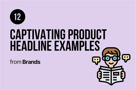 12 Captivating Product Headline Examples From Brands