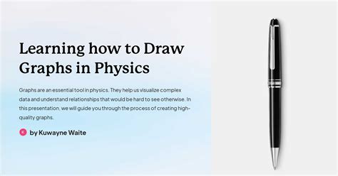 Learning How To Draw Graphs In Physics