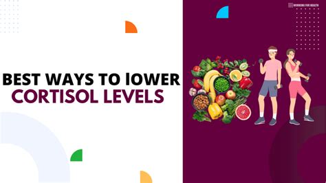 14 Ways To Reduce Cortisol Levels Working For Health