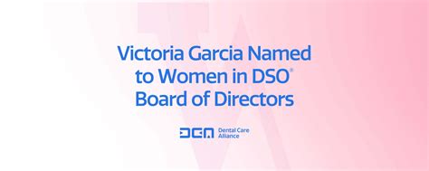 Victoria Garcia Cfo At Dca Named To Women In Dso® Board Of Directors
