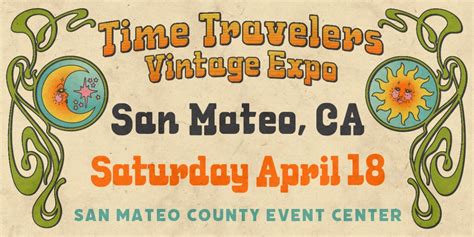 Time Travelers Vintage Expo San Mateo County Event Center
