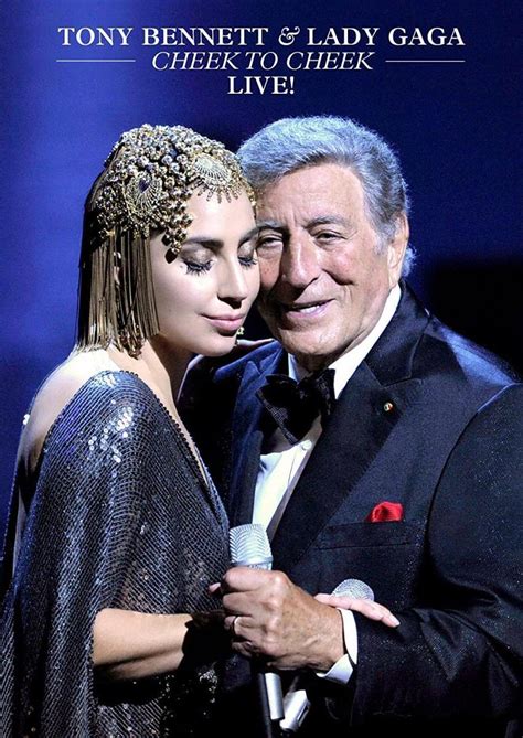 Tony Bennett And Lady Gaga Cheek To Cheek Live 2014 Filmaffinity