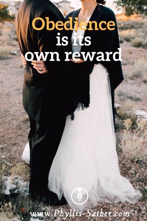 Obedience Is Its Own Reward Phyllis