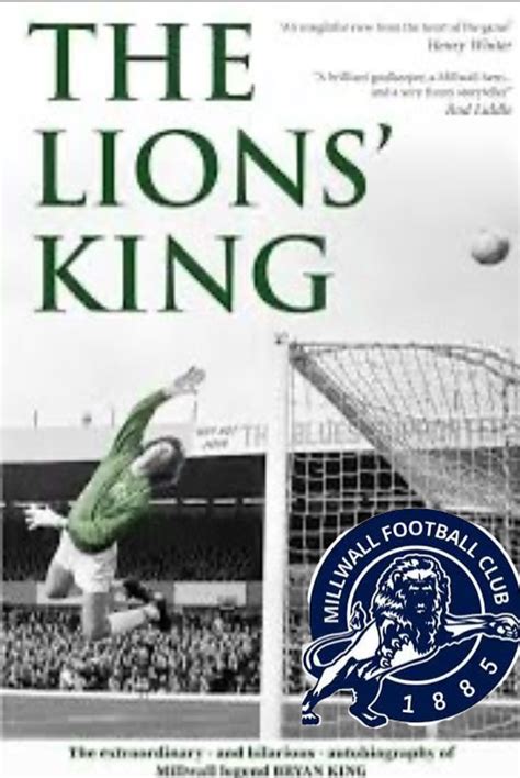 Bryan King Il Guardiano Dei Leoni Del Milwall Ci Racconta Come Era La