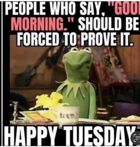 Funny Tuesday Work Memes Hilarious