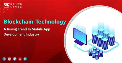 Blockchain Technology A Rising Trend In Mobile App Development Industry