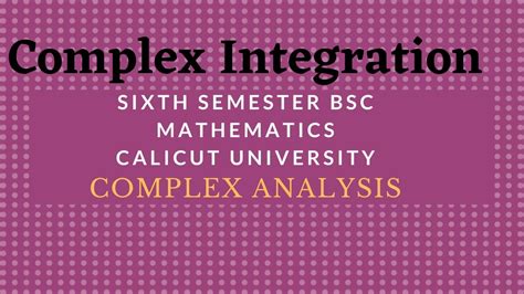 Complex Analysisintegrationproblems Youtube