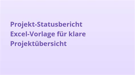 Projekt Statusbericht Excel Vorlage Für Klare Projektübersicht