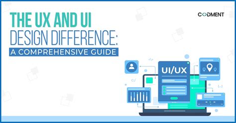 The UX And UI Design Difference A Comprehensive Guide