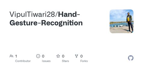 GitHub VipulTiwari Hand Gesture Recognition