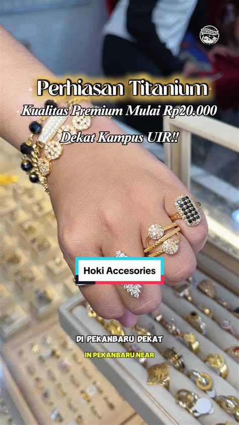 Aneka Perhiasan Titanium Premium Di Hoki Accessories Tiktok