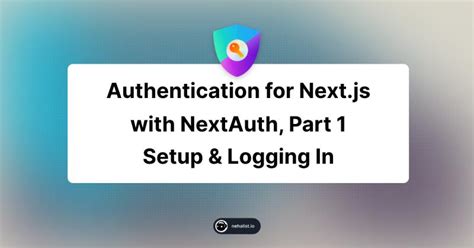 How To Add Authentication For Nextjs With Nextauth Part 1 Setup And Logging In Kevin Hirczy