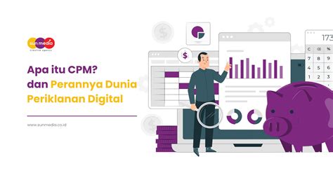 Apa Itu Cpm Apa Peran Pentingnya Dalam Ads Sun Media