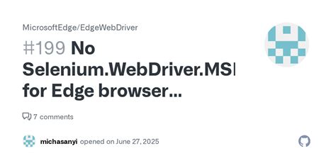 No Seleniumwebdrivermsedgedriver For Edge Browser Version 137 And 138 · Issue 199