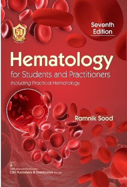 Hematology For Students And Practitioners Including Practical Hematology
