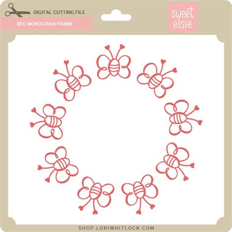 Bee Monogram Frame Lori Whitlocks Svg Shop