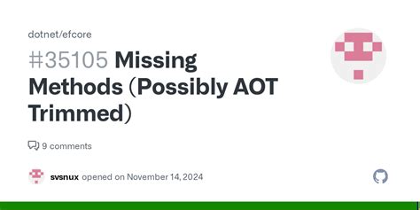 Missing Methods Possibly Aot Trimmed · Issue 35105 · Dotnetefcore · Github