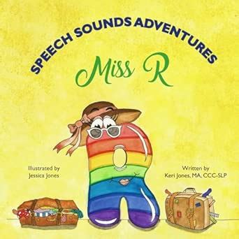 Speech Sounds Adventures Miss R 9798985194807 Jones