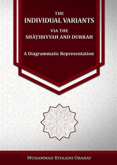 The Individual Variants Of The Shatibiyyah And Durrah A Diagrammatical