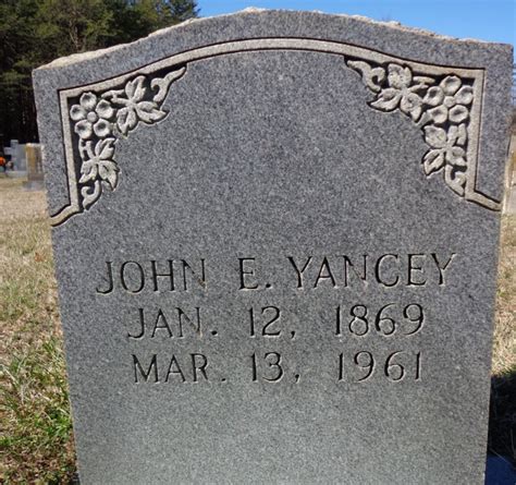 John Eual Yancey 1869 1961 Memorial Find A Grave
